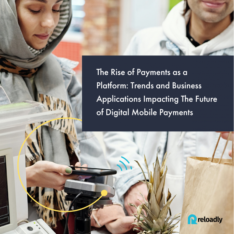 The Rise of Payments as a Platform: A Special Report From Reloadly