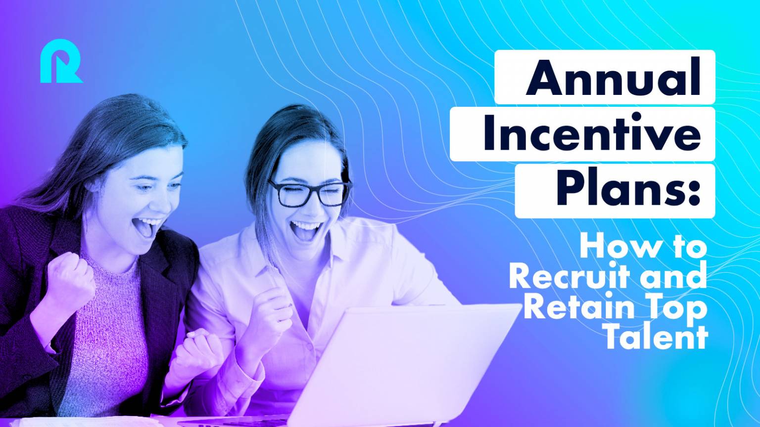 What is an Annual Incentive Plan? Everything You Need to Know